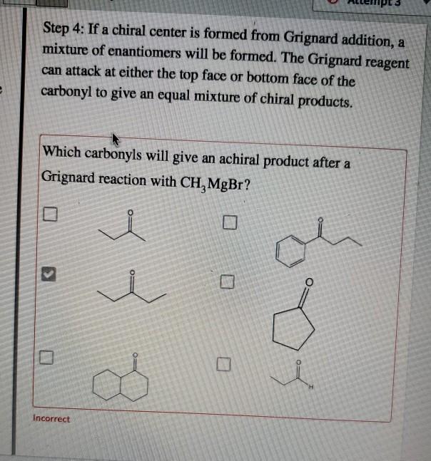 Solved Step 4: If a chiral center is formed from Grignard | Chegg.com