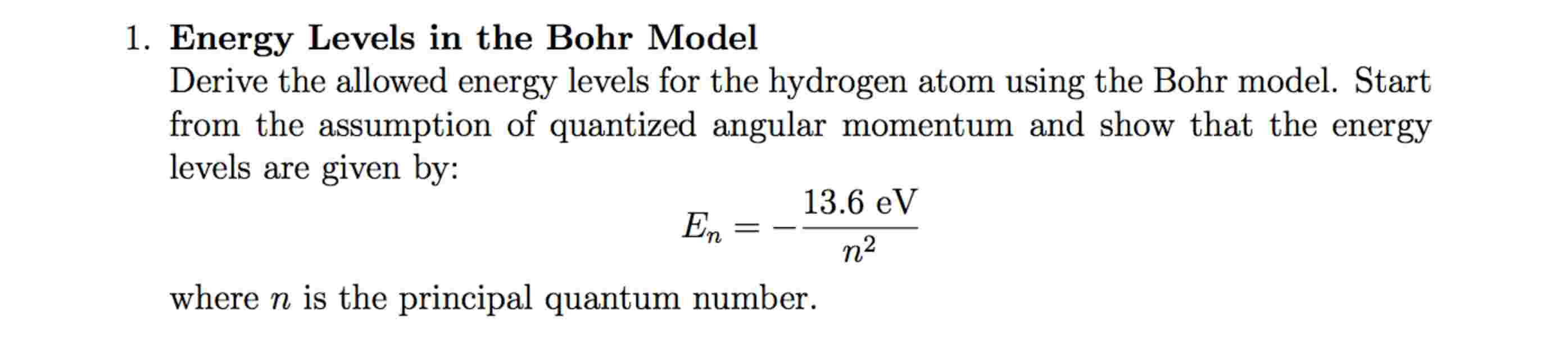 Solved Energy Levels in ﻿the Bohr ModelDerive the allowed | Chegg.com