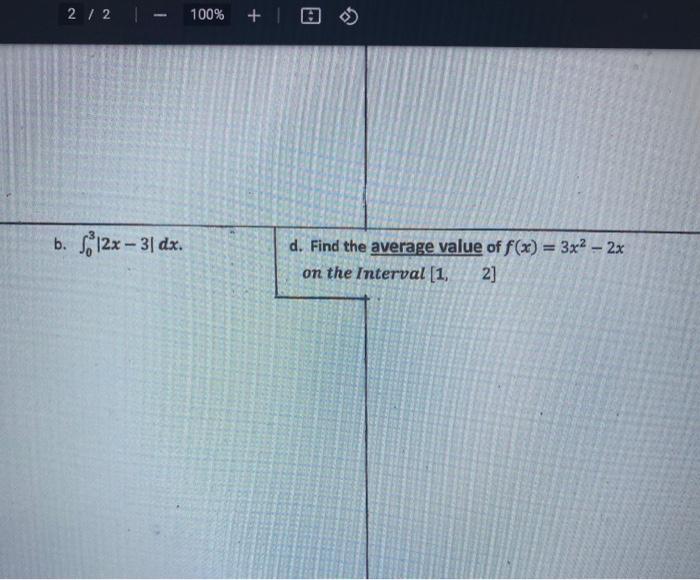 Solved ∫03∣2x−3∣dx d. Find the average value of f(x)=3x2−2x | Chegg.com