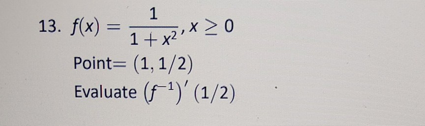 Solved In Exercises 9 - 14, an invertible function f(x) is | Chegg.com