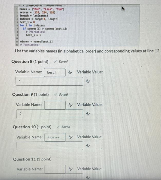 Solved Belt nanes = ["Bob", "Lisa", "Tom"] scores - (128, | Chegg.com
