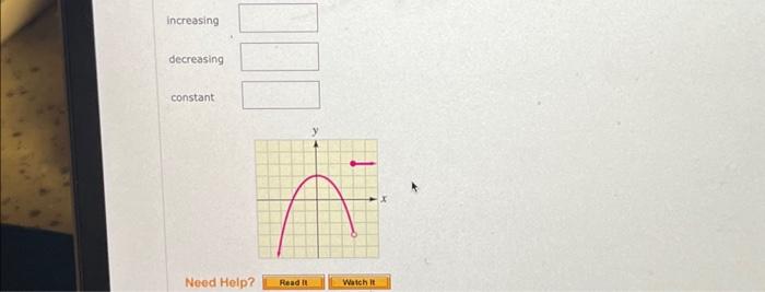 Solved increasing decreasing | Chegg.com