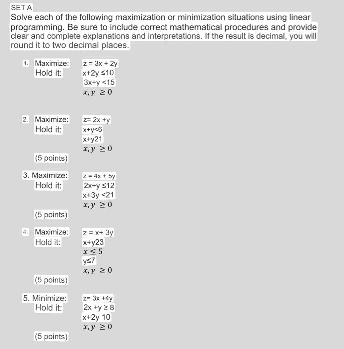 Solved Solve each of the following maximization or | Chegg.com