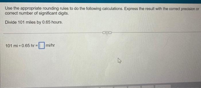 Solved Use the appropriate rounding rules to do the | Chegg.com