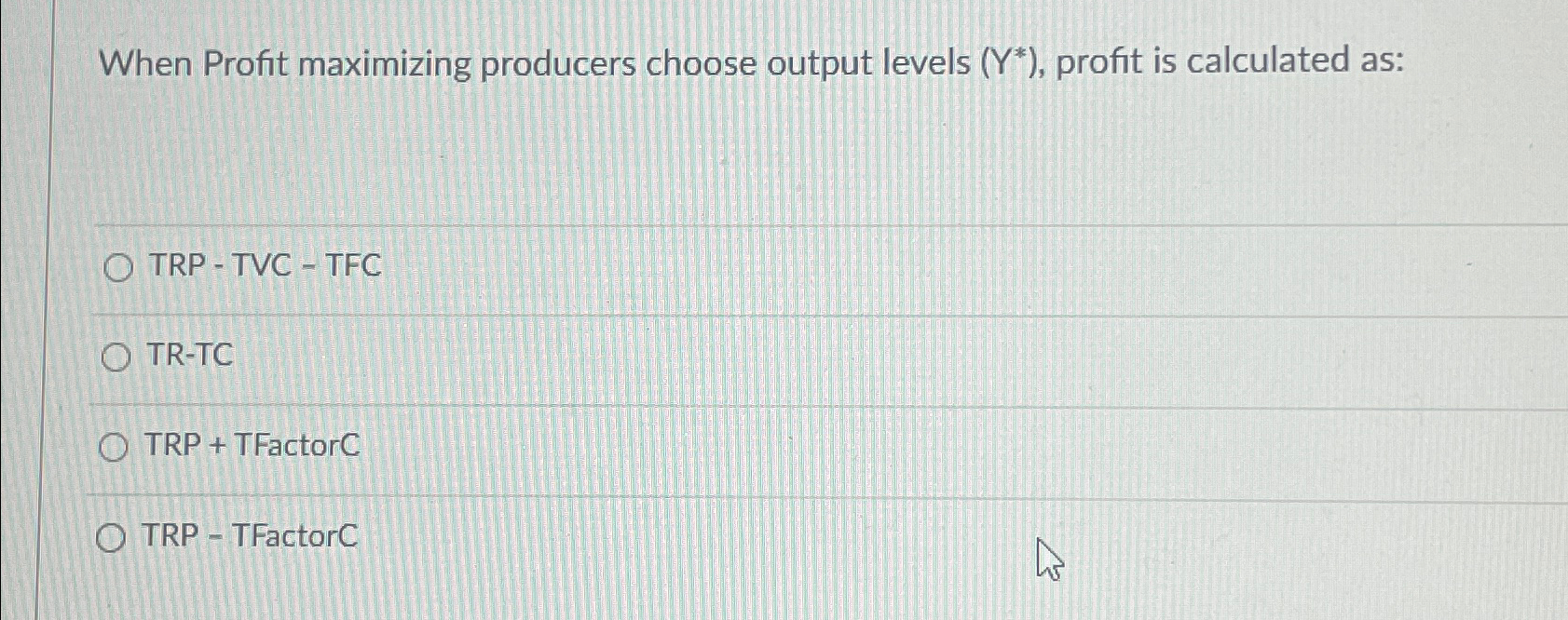 Solved When Profit maximizing producers choose output levels | Chegg.com
