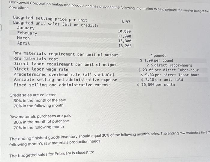 Solved Bonkowski Corporation makes one product and has | Chegg.com