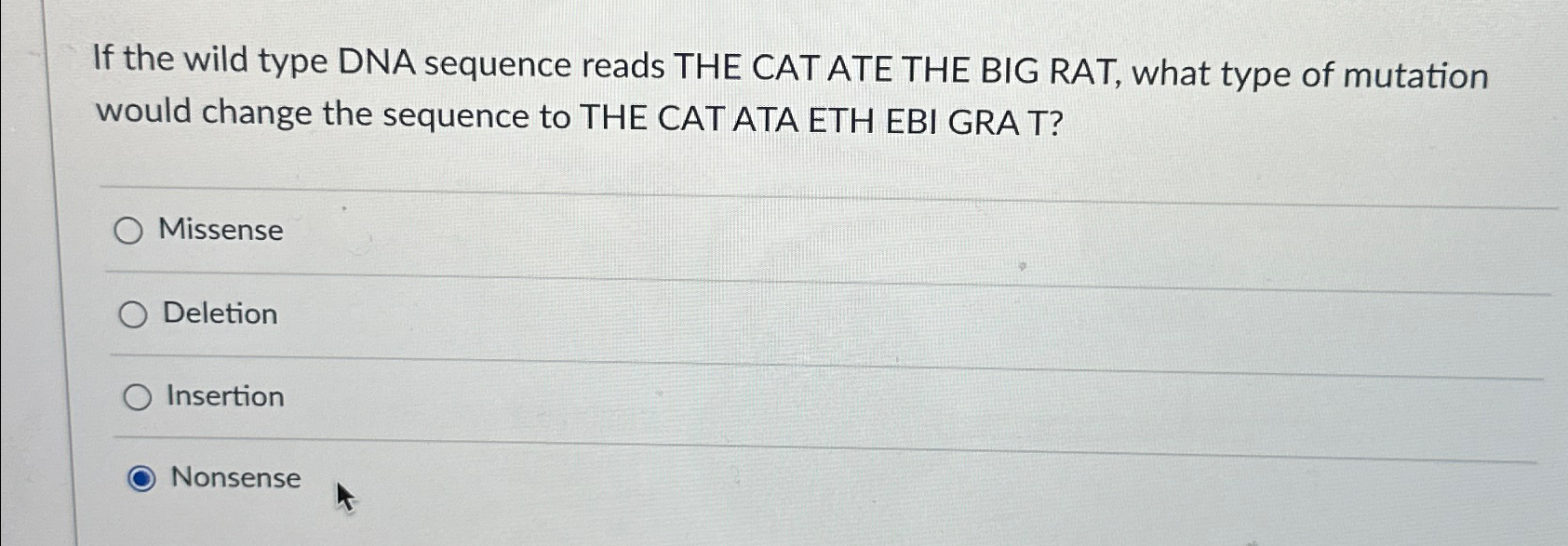 Solved If the wild type DNA sequence reads THE CAT ATE THE | Chegg.com