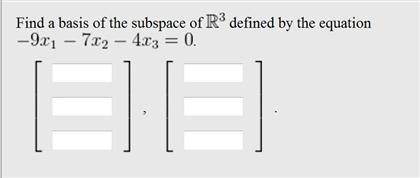 Solved Find a basis of the subspace of R3 defined by the | Chegg.com