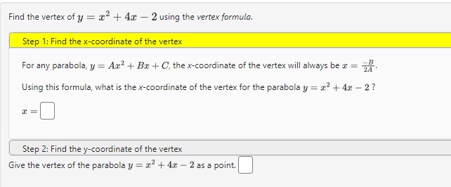 Solved Find the vertex of y=x2+4x-2 ﻿using the vertex | Chegg.com