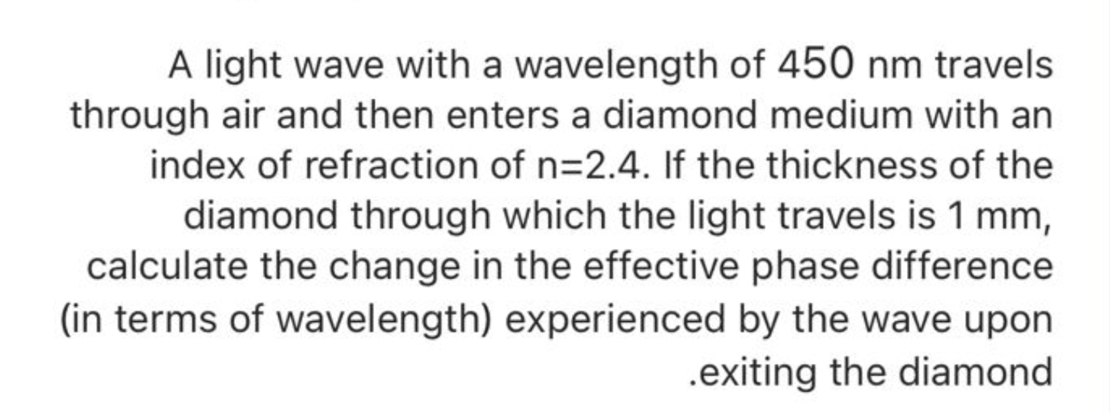 Solved A light wave with a wavelength of 450nm | Chegg.com