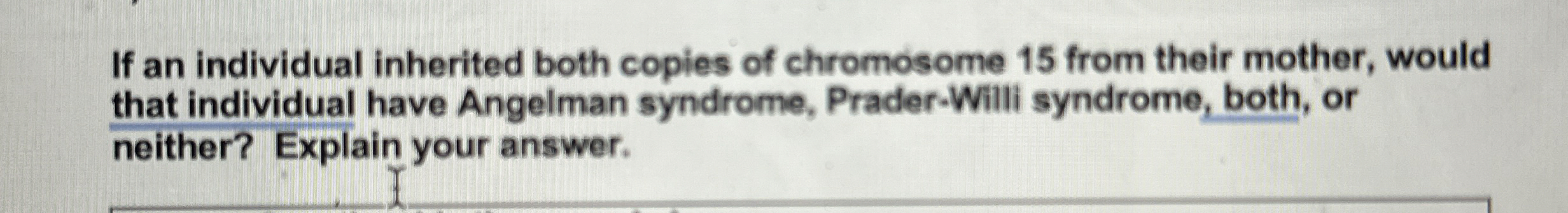 Solved If an individual inherited both copies of chromosome | Chegg.com