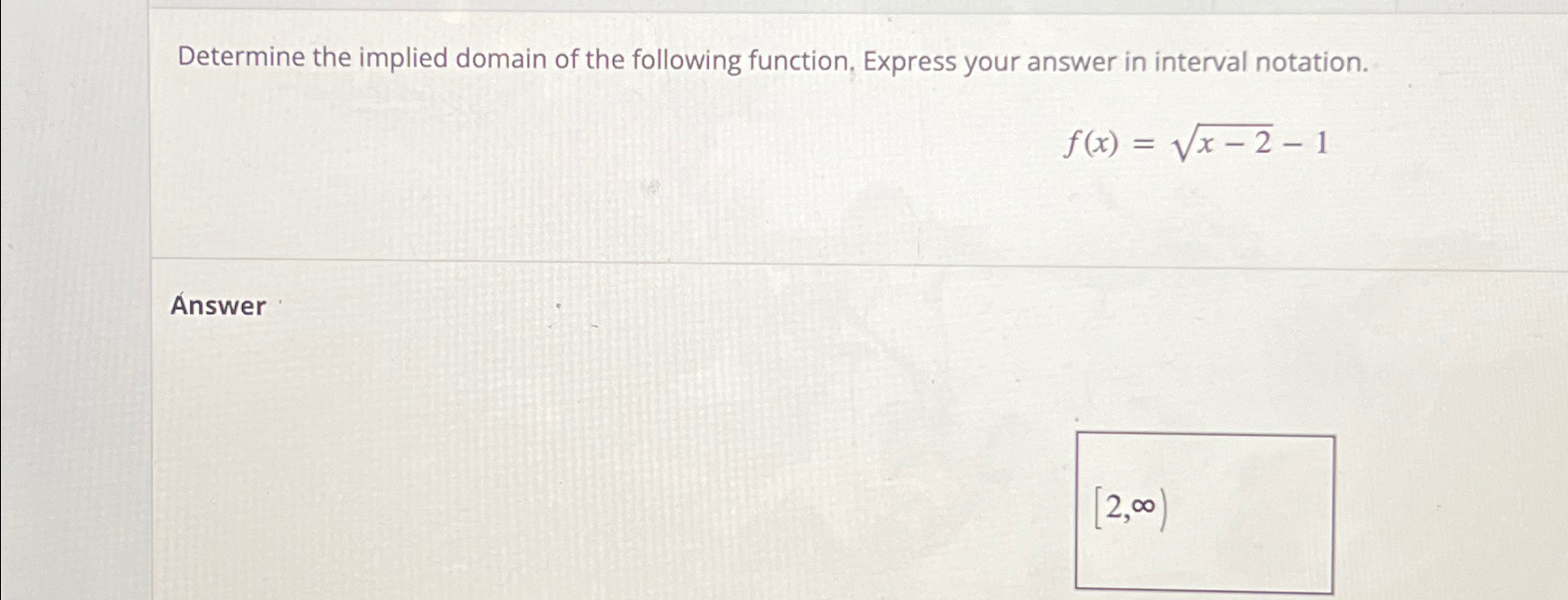 Solved Determine the implied domain of the following | Chegg.com