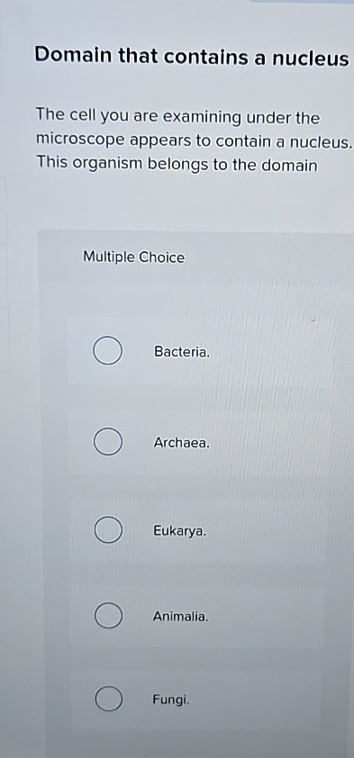 Solved Domain that contains a nucleusThe cell you are | Chegg.com