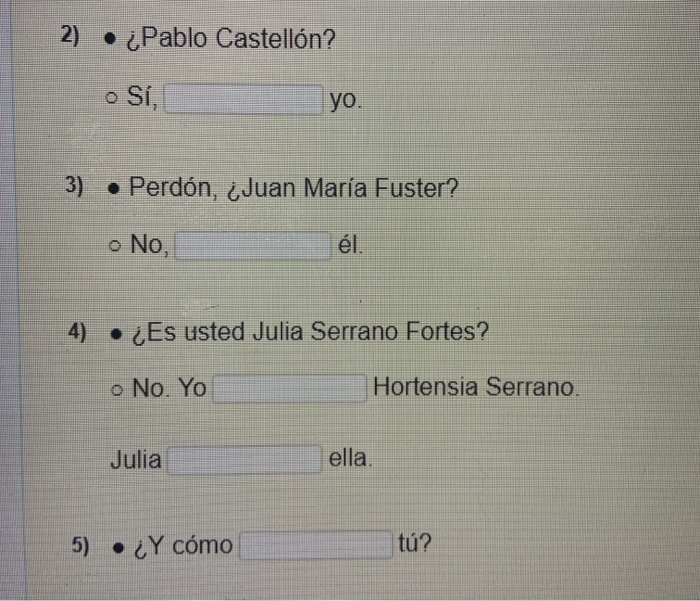 Solved Complete the following dialogues with the correct | Chegg.com