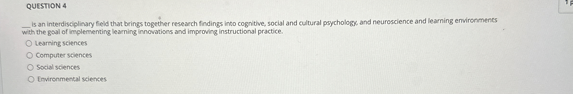 Solved QUESTION 4 q, ﻿is an interdisciplinary field that | Chegg.com