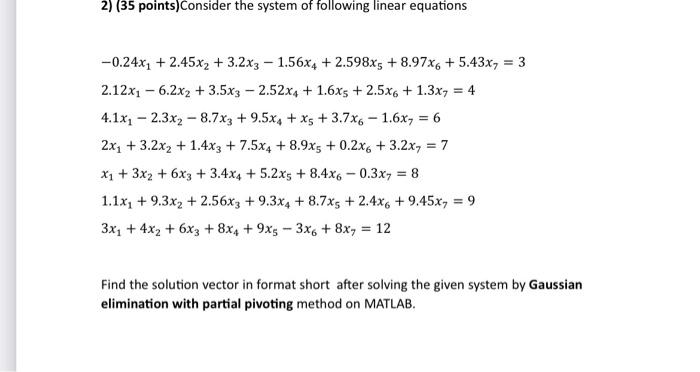 Solved 2) ( 35 points)Consider the system of following | Chegg.com