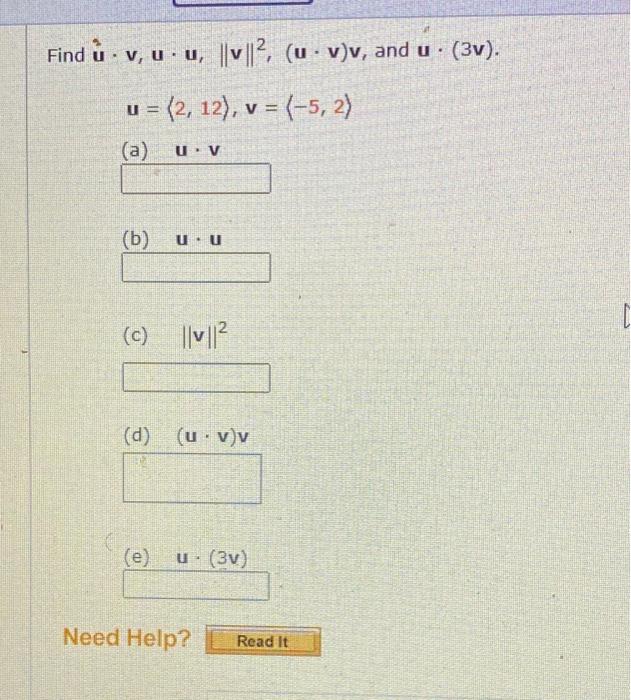 Solved Find u⋅v,u⋅u,∥v∥2,(u⋅v)v, and u⋅(3v) | Chegg.com