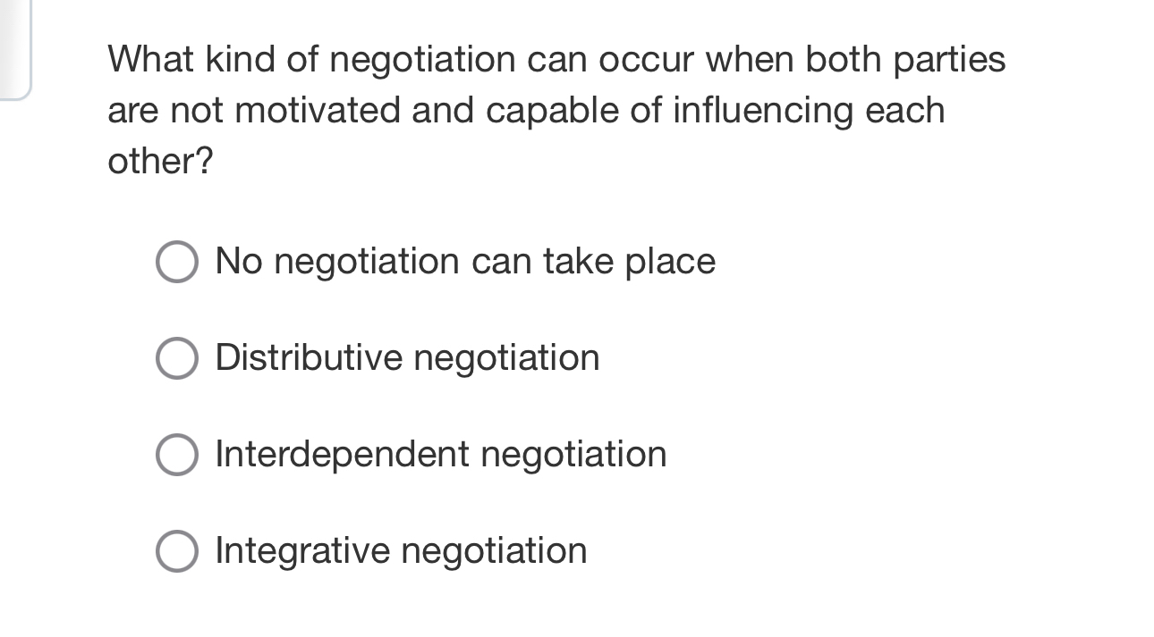 Solved What kind of negotiation can occur when both parties | Chegg.com