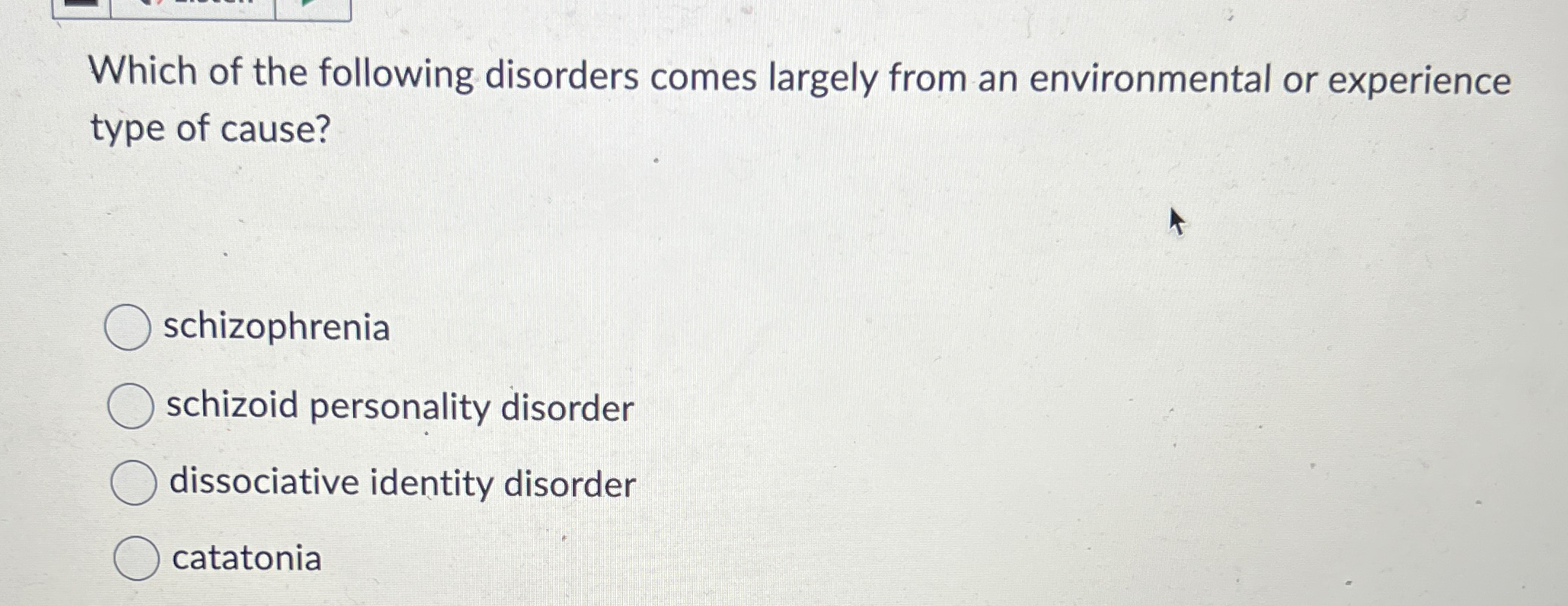 Solved Which of the following disorders comes largely from | Chegg.com