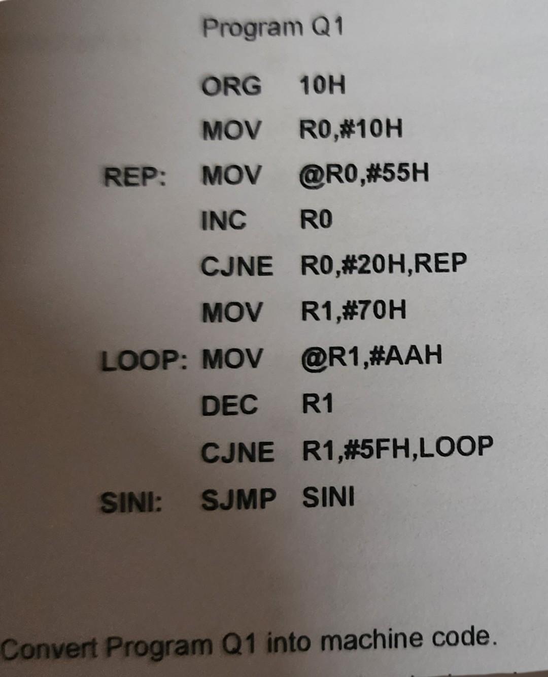 Solved Program Q1 ORG 10H MOV R0,\#10H REP: MOV @R0,\#55H | Chegg.com