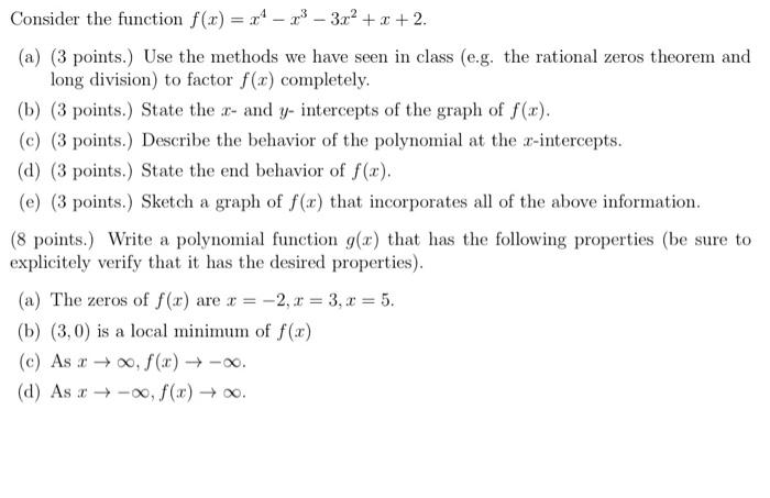Solved Consider the function f(x)=x4−x3−3x2+x+2. (a) (3 | Chegg.com