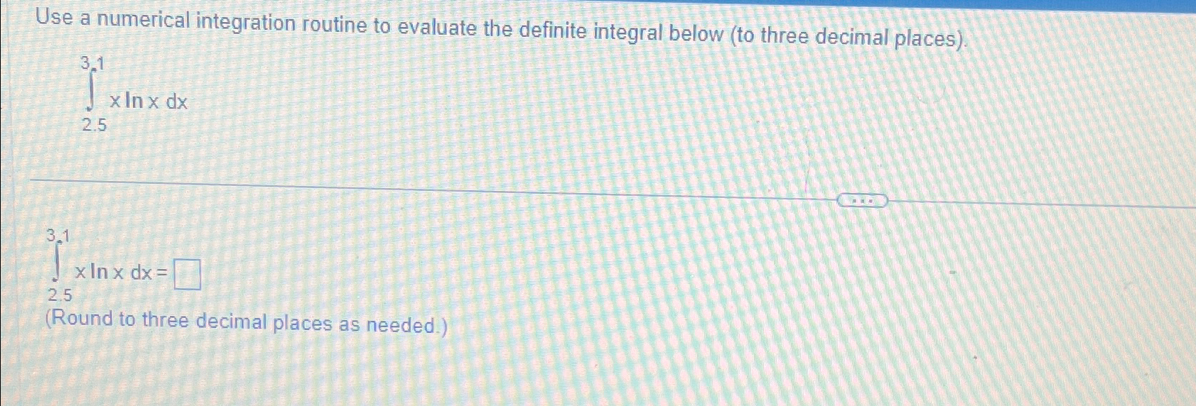 Solved Use a numerical integration routine to evaluate the | Chegg.com