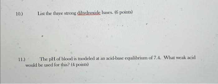 Solved 10.) List the three strong dihydroxide bases. (6 | Chegg.com