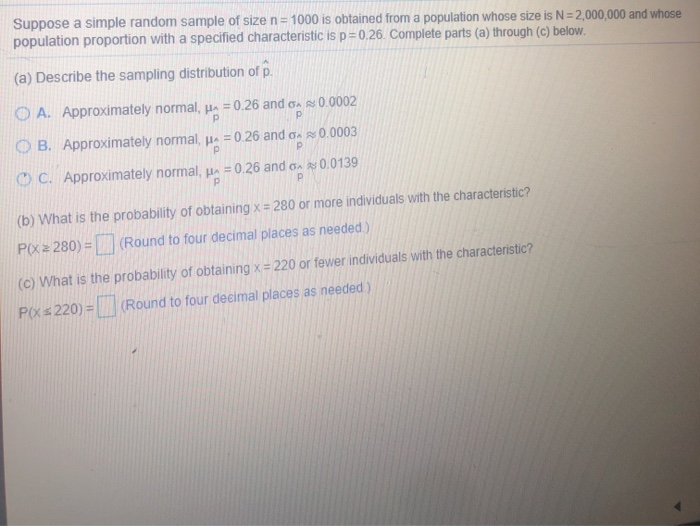 Solved Suppose a simple random sample of size n = 1000 is | Chegg.com