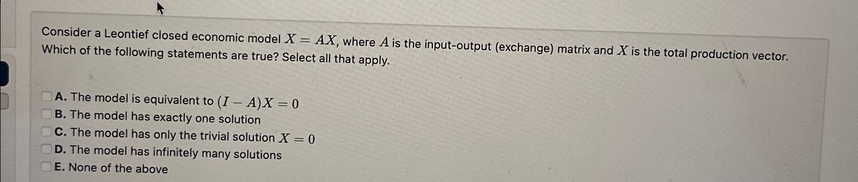 Solved Consider a Leontief closed economic model x=Ax, | Chegg.com