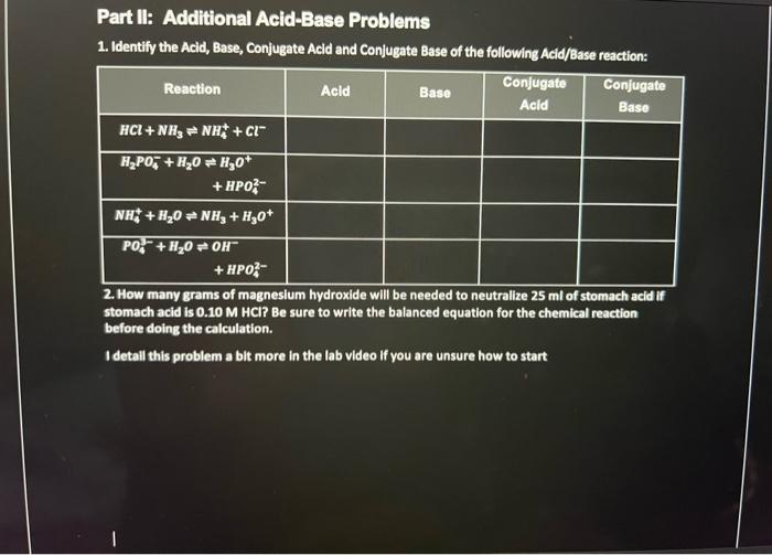 Solved Part II: Additional Acid-Base Problems 1. Identify | Chegg.com