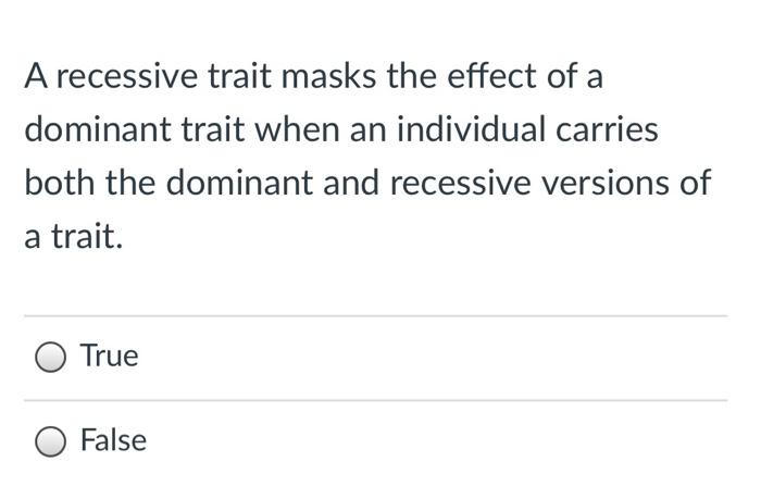 Solved A recessive trait masks the effect of a dominant | Chegg.com