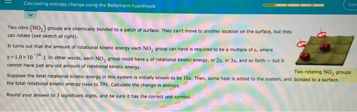 Solved Calculating entropy change using the Boltzmann | Chegg.com