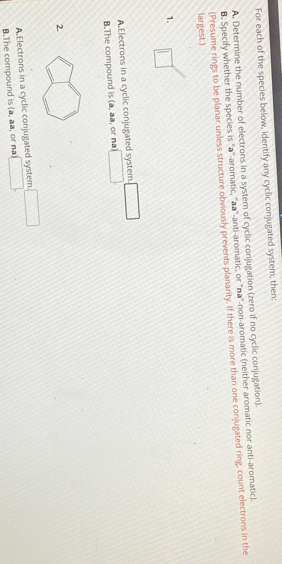 Solved For each of the species below, identify any cyclic | Chegg.com