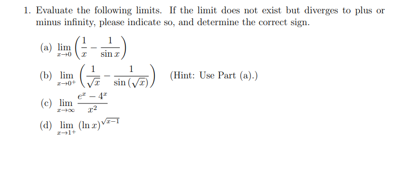Solved Evaluate the following limits. ﻿If the limit does not | Chegg.com