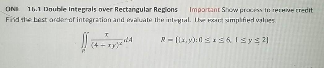 Solved ONE 16.1 Double Integrals over Rectangular Regions | Chegg.com