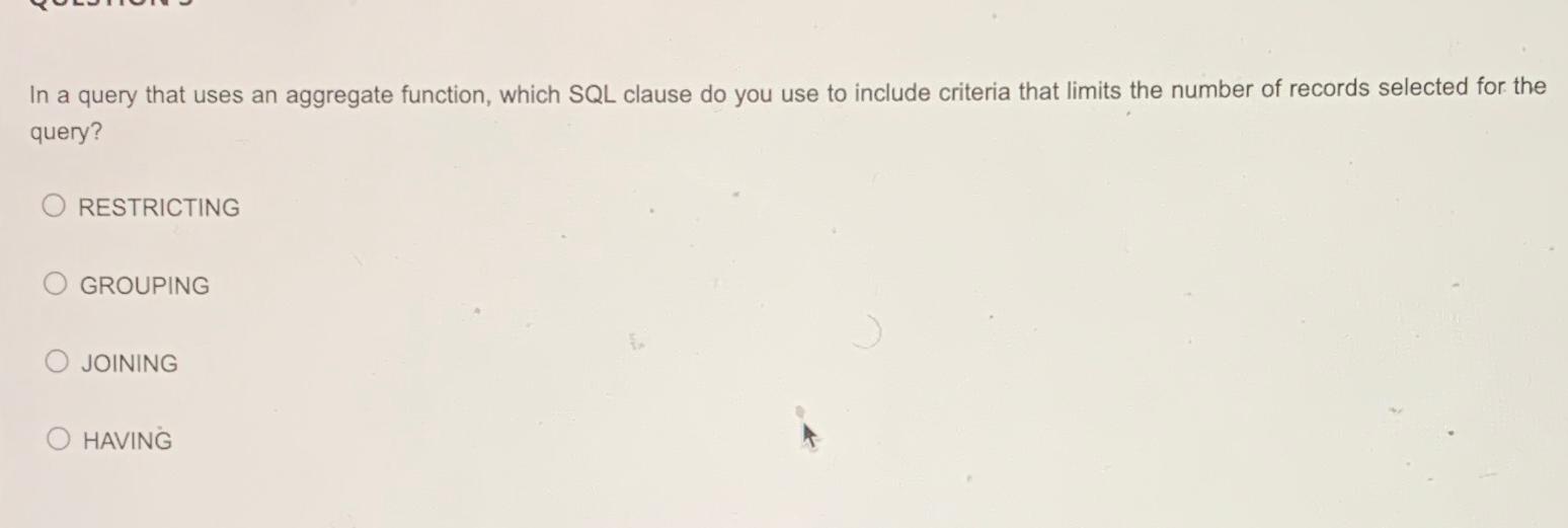 Solved In a query that uses an aggregate function, which SQL | Chegg.com