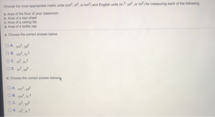 Solved Choose the most appropriate metric units (cm, m?, or | Chegg.com