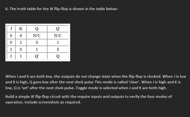 Solved The truth table for the JK flip-flop is shown in the | Chegg.com