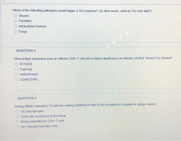 Solved Which of the following pathogens would trigger a Th2 | Chegg.com