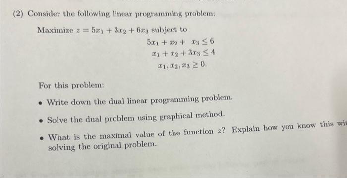 Solved (2) Consider the following linear programming | Chegg.com