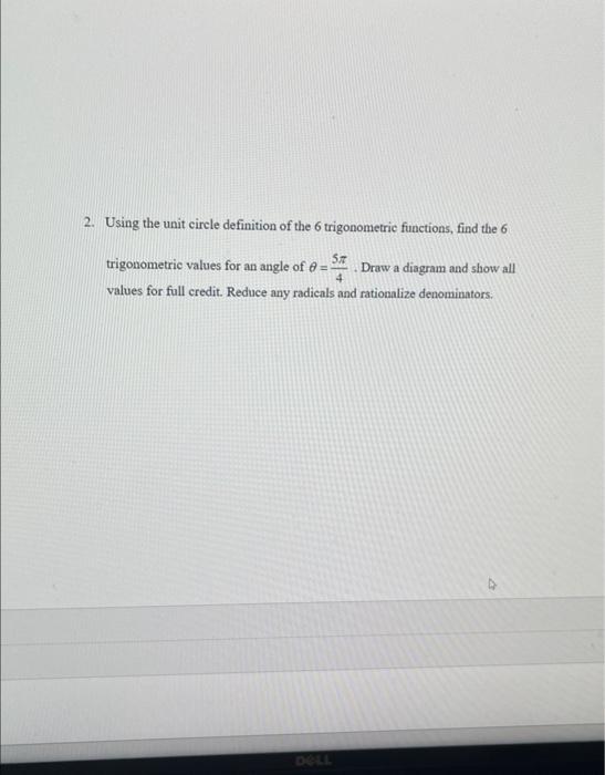 Solved 2. Using the unit circle definition of the 6 | Chegg.com