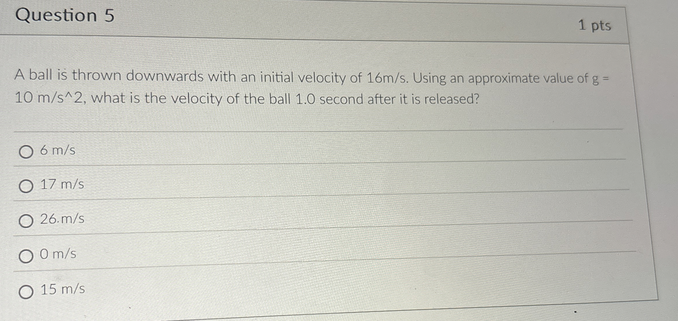 Solved Question 51 ﻿ptsA ball is thrown downwards with an | Chegg.com