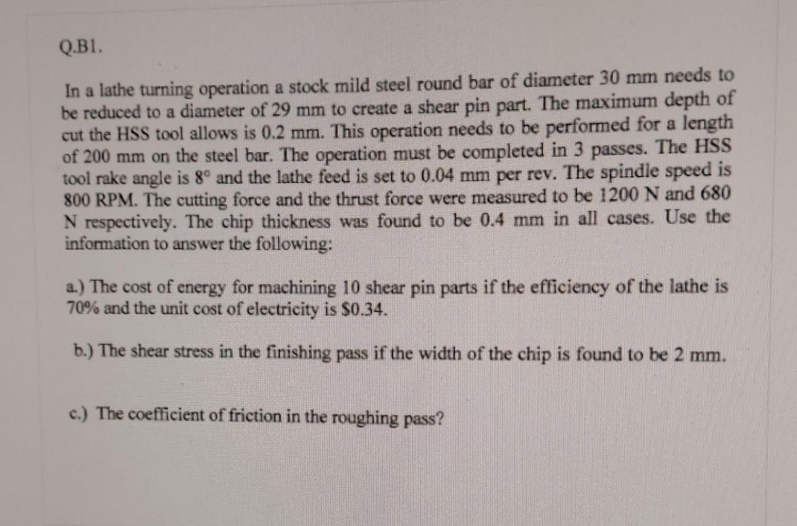 Solved In a lathe turning operation a stock mild steel round | Chegg.com