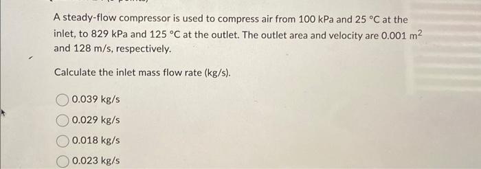 Solved A steady-flow compressor is used to compress air from | Chegg.com