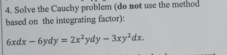 Solved 4. Solve the Cauchy problem (do not use the method | Chegg.com