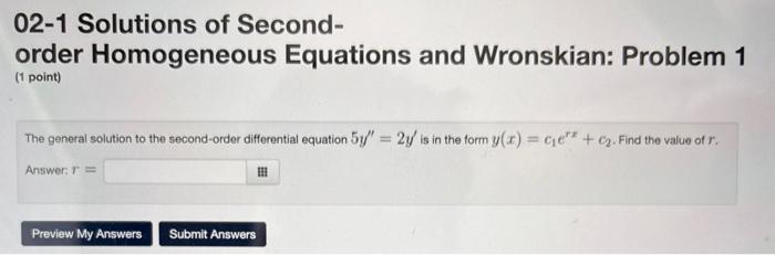 Solved 02-1 Solutions of Second- order Homogeneous Equations | Chegg.com