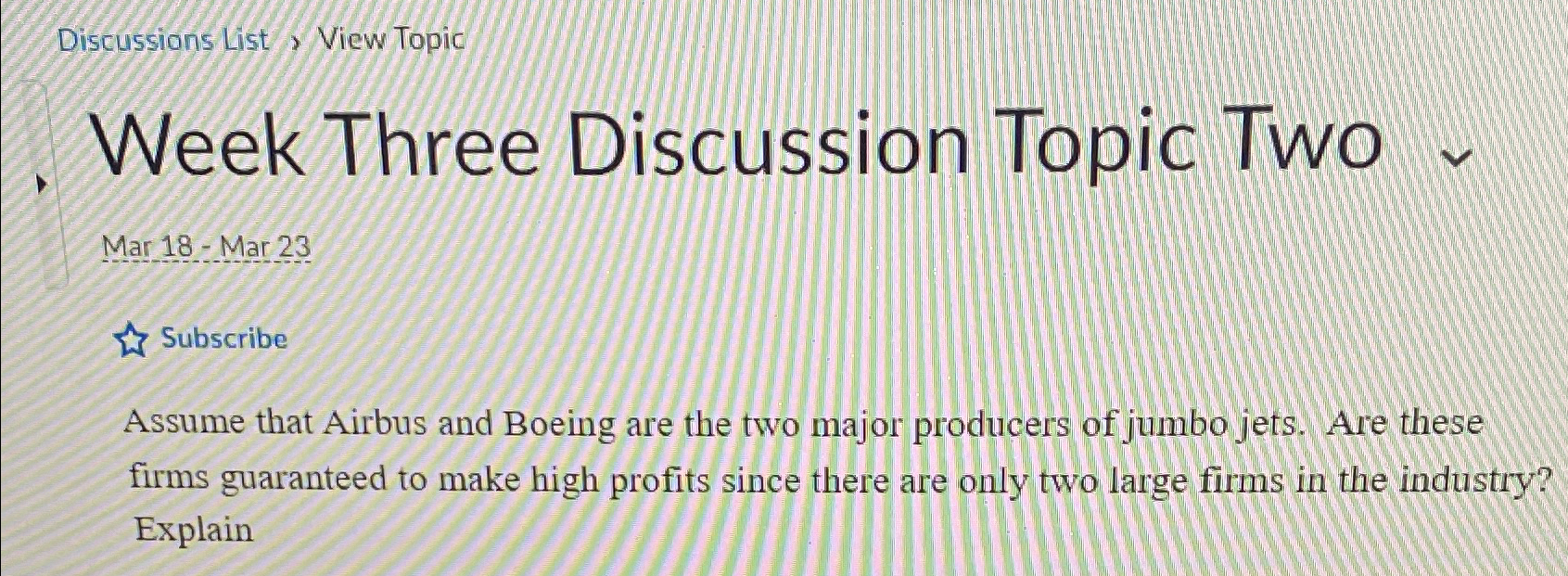 Solved Discussions List, View TopicWeek Three Discussion | Chegg.com