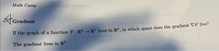 Solved Gradient If the graph of a function F:R3→R1 lives in | Chegg.com