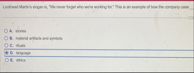 Solved Lockheed Martin's slogan is, "We never forget who | Chegg.com