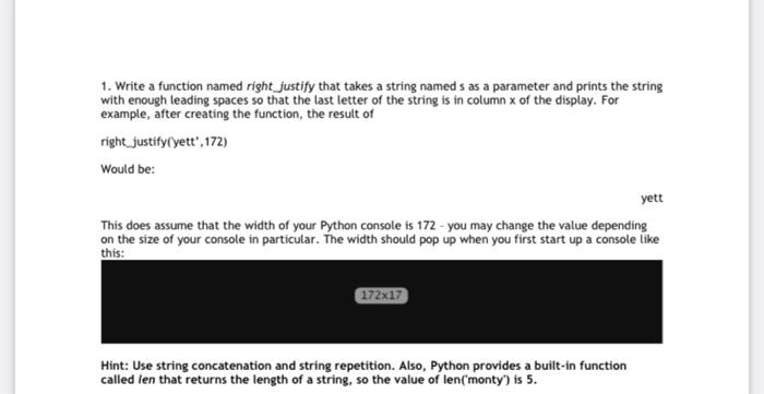 Solved 1. Write a function named right justify that takes a | Chegg.com